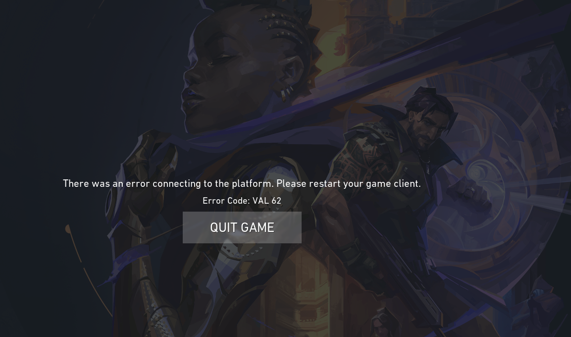 There was an error connecting to the platform. Error code :VAL 62 ...