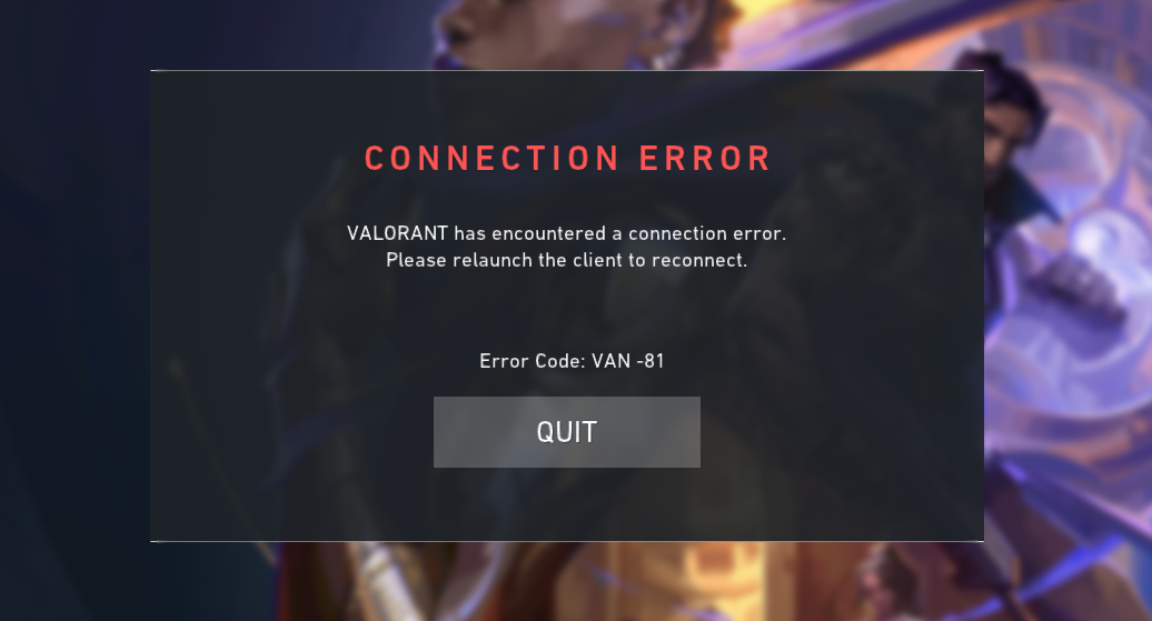 Valorant Won't open. Please help with the code Val -81 - VALORANT