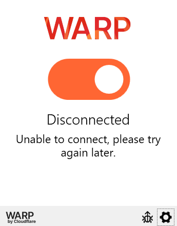Cloudflare Warp connection problem. "Unable to connect, try again later" - Cloudflare Developers