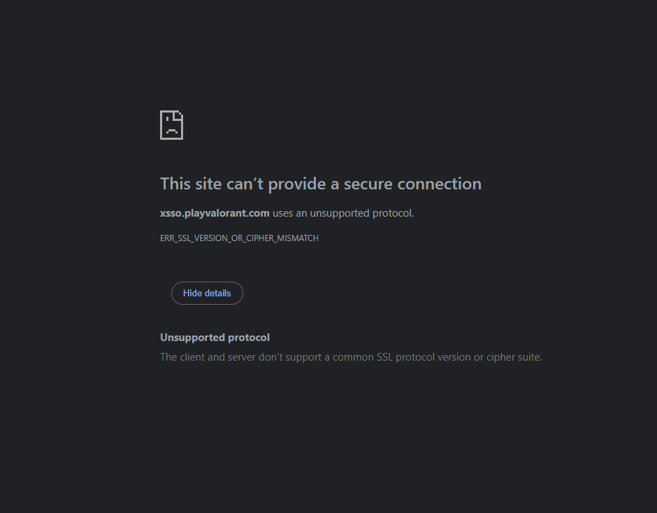 xsso.playvalorant.com uses an unsupported protocol. - VALORANT